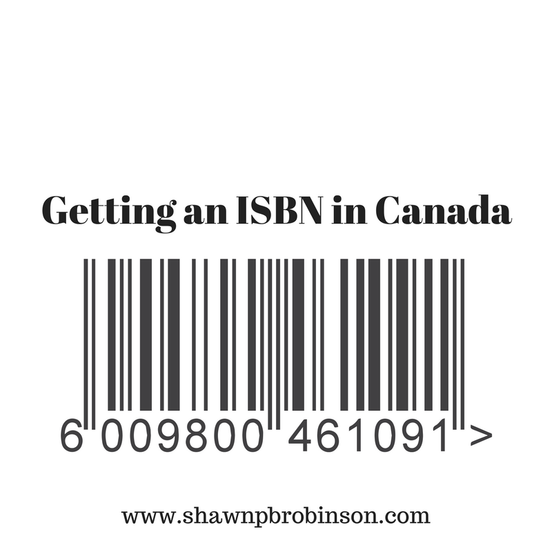 Getting an ISBN in Canada | Shawn P. B. Robinson